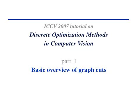 PPT Discrete Optimization Methods In Computer Vision Graph Cuts Overview PowerPoint