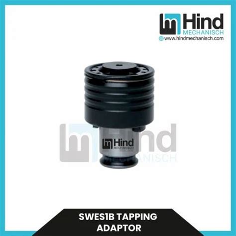 Tapping Adapter Tapping Adaptor With Safety Clutch Manufacturer From