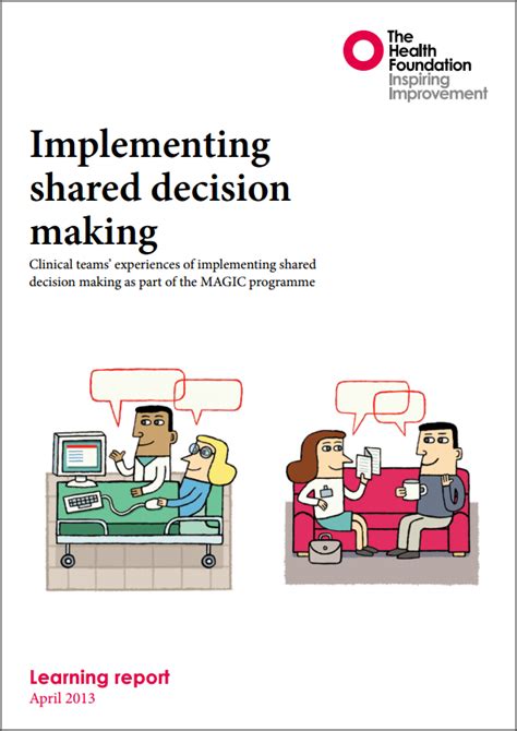Implementing Shared Decision Making The Health Foundation