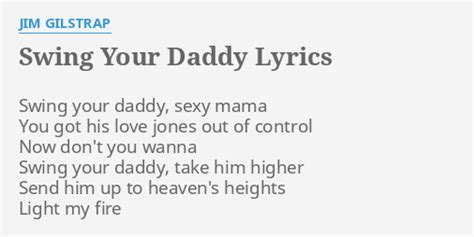 Swing Your Daddy Lyrics By Jim Gilstrap Swing Your Daddy S Y