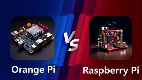 Comparison Of Orange Pi And Raspberry Pi Blog Ampheo