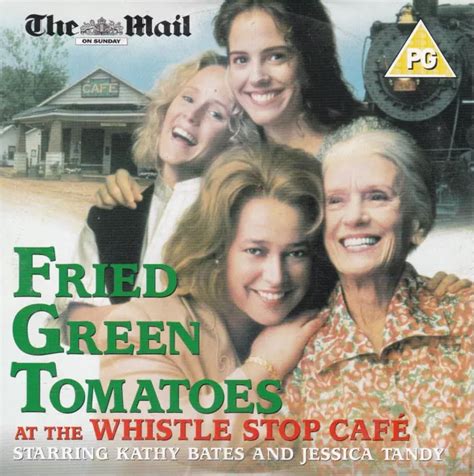 FRIED GREEN TOMATOES AT THE WHISTLE STOP CAFÉ MAIL ON SUNDAY
