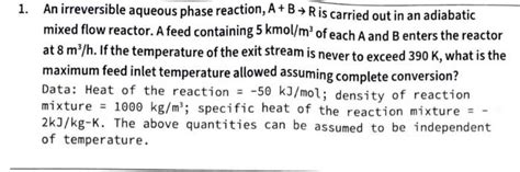 An Irreversible Aqueous Phase Reaction A BR Is Chegg