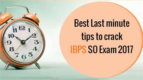 Best Last Minute Tips To Crack Ibps So Exam 2017