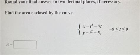 Solved Round Your Final Answer To Two Decimal Places If Chegg