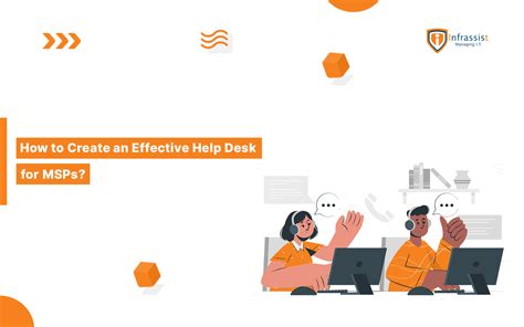 How To Create An Effective Help Desk For MSPs Infrassist
