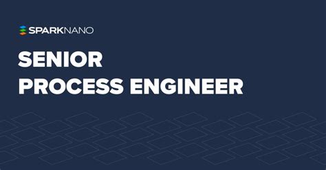 Senior Process Engineer — Sparknano Spatial Atomic Layer Deposition