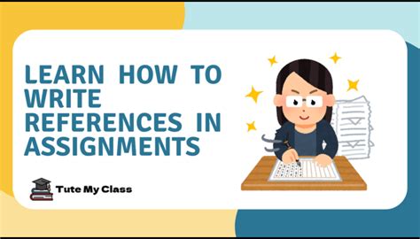 How to write References in Assignments: Tips for Students