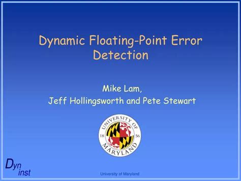 Ppt Dynamic Floating Point Error Detection Powerpoint Presentation Free Download Id1783267