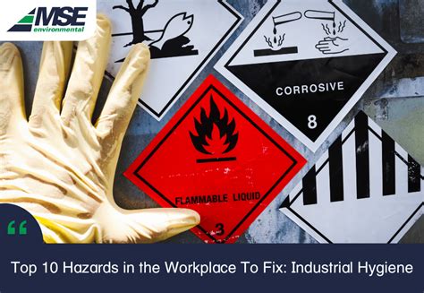 Top 10 Hazards In The Workplace To Fix Industrial Hygiene