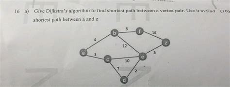 16 A Give Dijkstras Algorithm To Find Studyx
