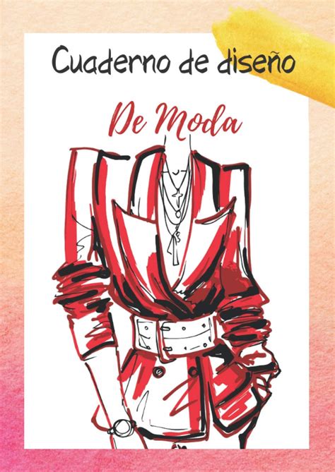 Buy Cuaderno De Diseño De Moda Para Dibujo Diseña La Moda Libreta De