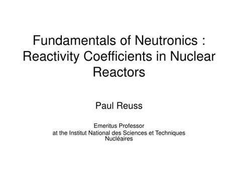 Ppt Fundamentals Of Neutronics Reactivity Coefficients In Nuclear