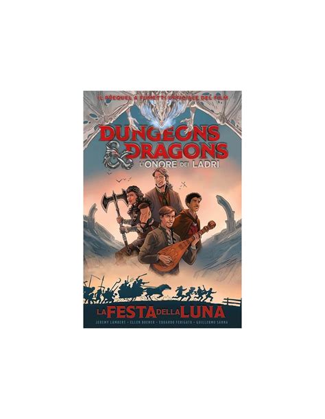 DUNGEONS DRAGON L ONORE DEI LADRI LA FESTA DELLA LUNA