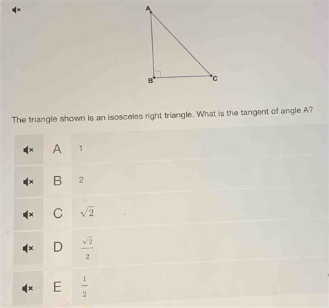 Solved The Triangle Shown Is An Isosceles Right Triangle What Is