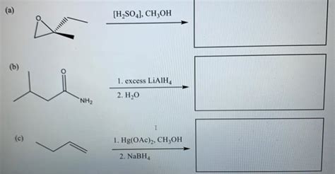 Solved (a) [H2SO4), CH3OH (b) 1. excess LiAlH, 2. H2O "NH2 I | Chegg.com