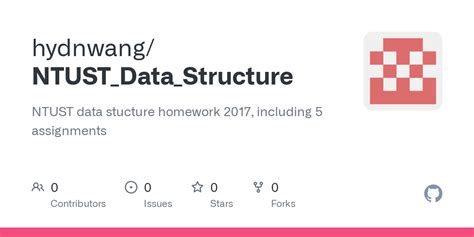 Github Hydnwang Ntust Data Structure Ntust Data Stucture Homework Including Assignments