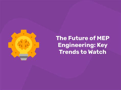 The Latest Trends And Advancements In Mep Technology