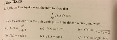 Solved Apply The Cauchy Goursat Theorem To Show That Chegg