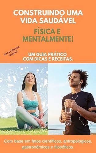 Construindo uma Vida Saudável Física e Mentalmente eBook Resumo