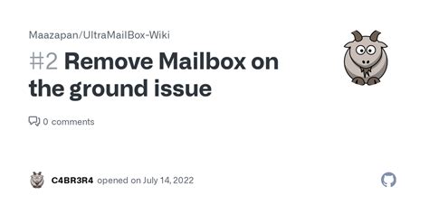 Remove Mailbox On The Ground Issue · Issue 2 · Maazapanultramailbox Wiki · Github