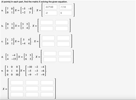 Solved Points In Each Part Find The Matrix X Solving Chegg Com