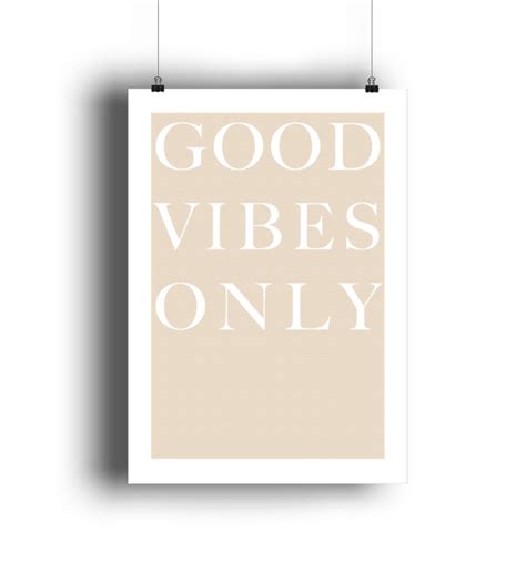 Good Vibes Only Poster Visualmotivation