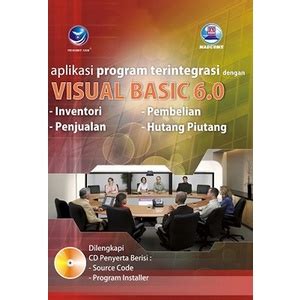 Jual Buku Komputer Aplikasi Program Terintegrasi Dengan Visual Basic Cd Shopee Indonesia