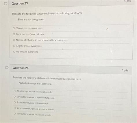 1 Pts D Question 23 Translate The Following Statement