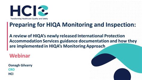 Hci On Linkedin Webinar Preparing For Hiqa Monitoring And Inspection