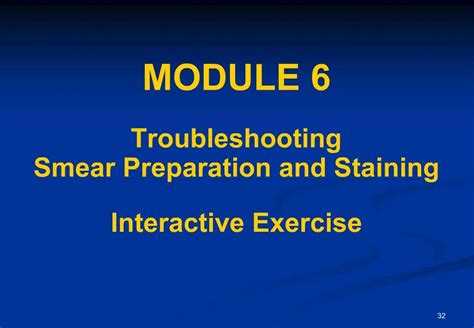 PPT MODULE 6 Troubleshooting Smear Preparation And Staining Interactive Exercise PowerPoint