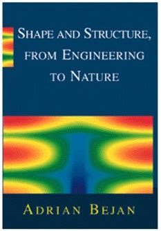 Shape And Structure From Engineering To Nature By Adrian Bejan