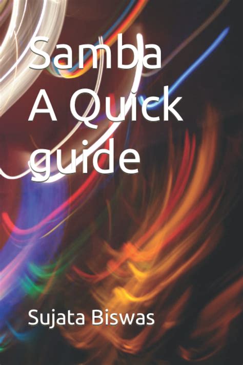 Samba A Quick Guide Biswas Sujata Noble Liza 9798361364206