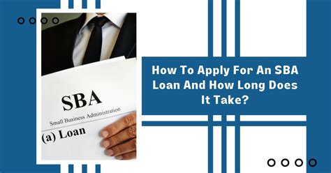 How To Apply For An Sba Loan And How Long Does It Take