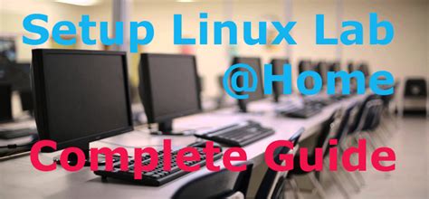 RHEL7 Set Up A Lab Is Not Rocket Science Linux Lab Set Up Your Own At