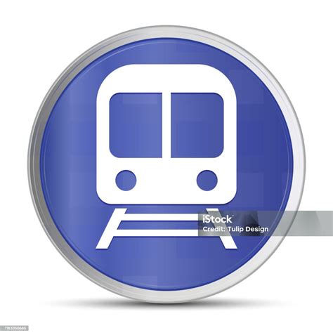 火車圖示主藍色圓形按鈕向量插圖設計銀色框架按鈕向量圖形及更多乘客圖片 乘客 交通方式 圓形 Istock