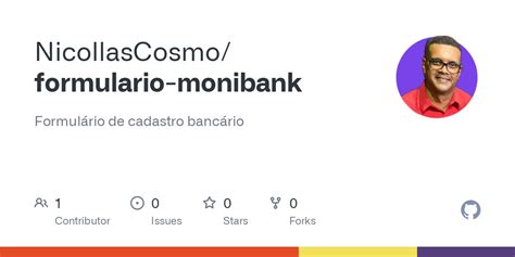 GitHub NicollasCosmo formulario monibank Formulário de cadastro bancário