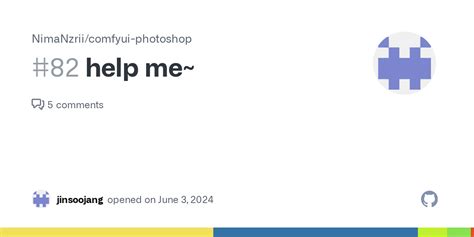 Help Me Issue NimaNzrii Comfyui Photoshop GitHub