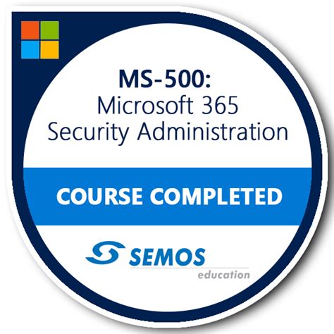 MS 500 Microsoft 365 Security Administration Credly