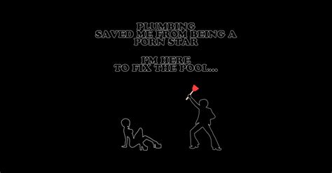 Porn Star Plumber Porn Sticker Teepublic