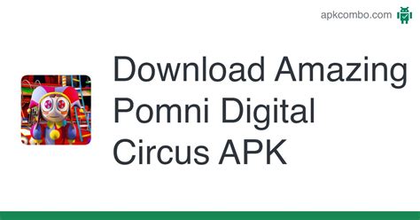 Amazing Pomni Digital Circus Apk Android App Free Download