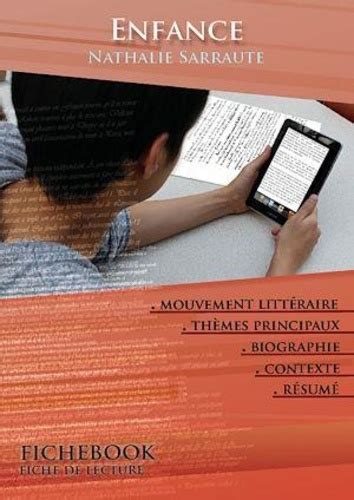 Fiche de lecture Enfance Résumé détaillé et de Nathalie Sarraute
