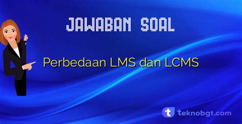 Perbedaan Lms Dan Lcms