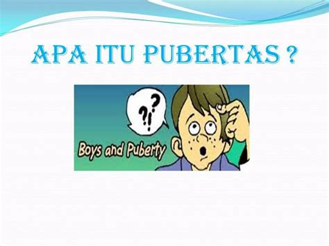 Ppt Presentasi Pubertas Fixpptx