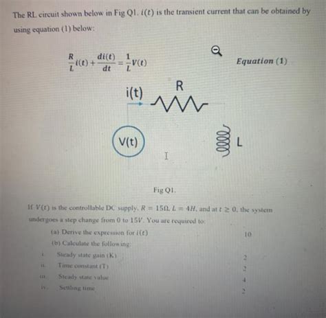 solved the rl circuit shown below in fig q1 i t is the