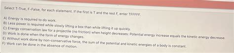 solved select t true f false for each statement if the