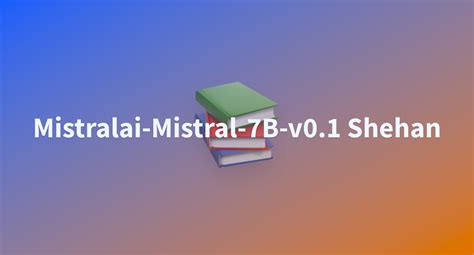app py · neuralleapdev mistralai mistral 7b v0 1 shehan at main