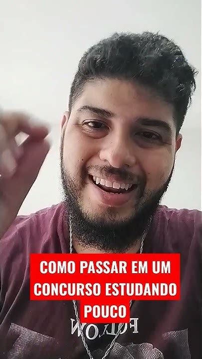 Como Passar Em Concurso Estudando Pouco Youtube