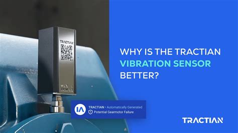 Eliminating Downtime How The TRACTIAN Vibration Sensor Makes A