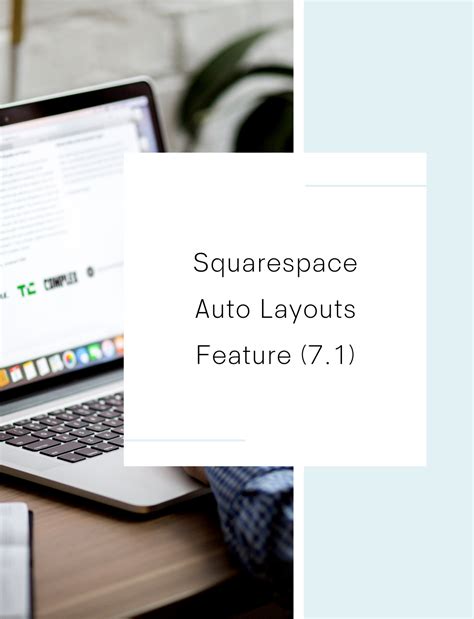 squarespace auto layouts feature 7 1 — berenice designs